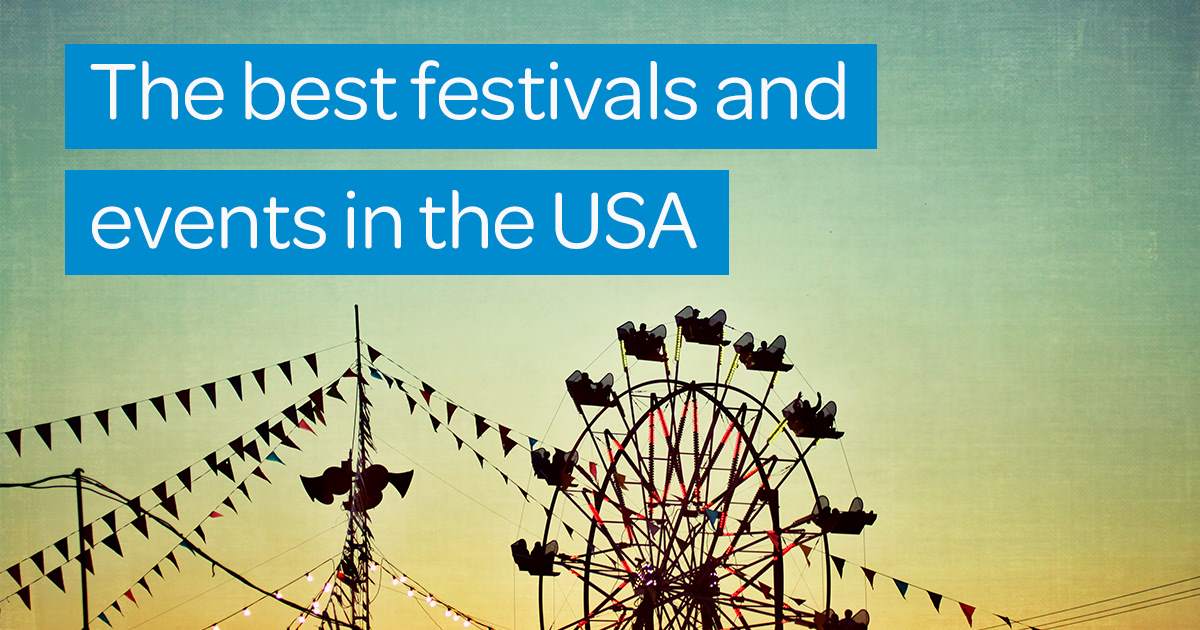 USA’s Unforgettable Festivals and Events | SCTI NZ